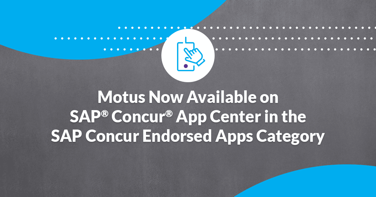 Motus App Now on SAP® Concur® App Center
